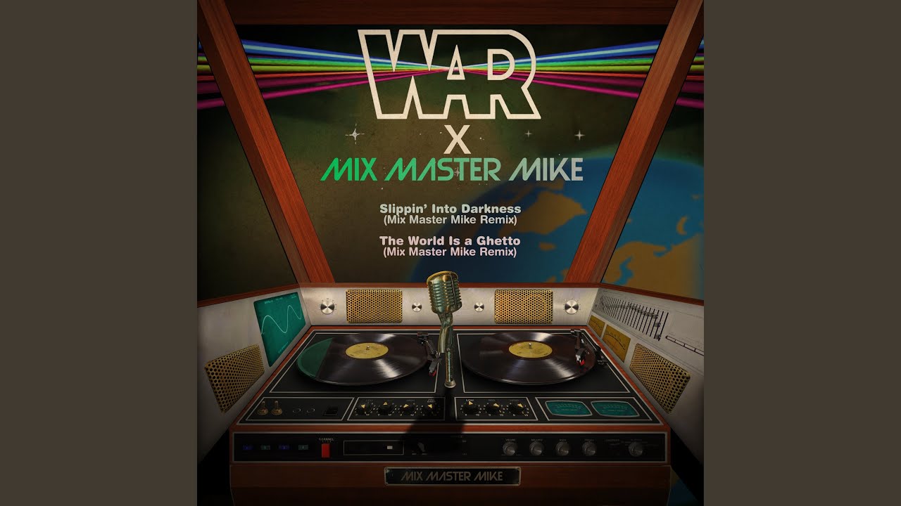 War – Slippin‘ Into Darkness (Mix Master Mike Remix) - Testspiel.de